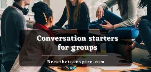 100+ Conversation Starters For Groups (Group Chats, Topics And ...