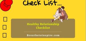 Checklist Before Getting Into A Relationship (healthy Relationship ...