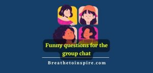 150+ Questions For The Group Chat (Best, Funny, Spicy, Deep Group Chat ...
