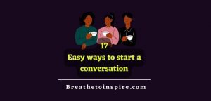 100 Easy Conversation Starters That Actually Work In Any Situation ...