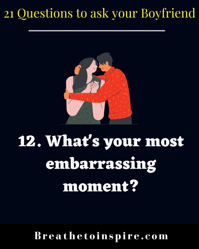 21 Questions To Ask Your Boyfriend (Questions Game) - Breathe To Inspire