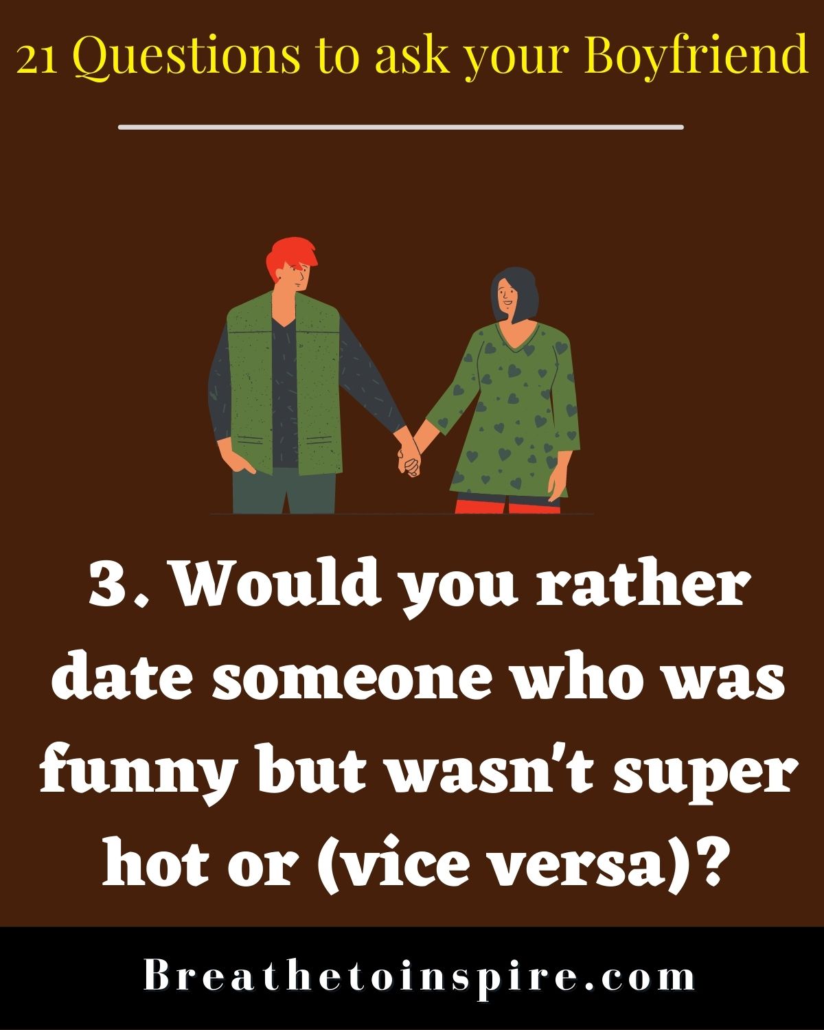 21 Questions To Ask Your Boyfriend (Questions Game) - Breathe To Inspire
