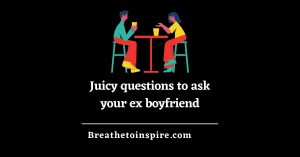 50 Juicy Questions To Ask Your Boyfriend (over Text Or In Person ...