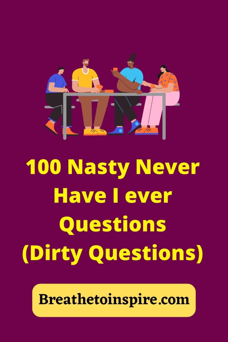 100 Nasty Never Have I Ever Questions (nasty Game Edition) - Breathe To ...
