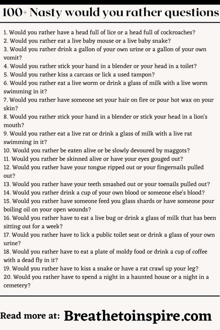 100 Nasty Would You Rather Questions Breathe To Inspire