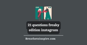 Freaky 21 Questions Game (5 SETS) Dirty Edition - Breathe To Inspire