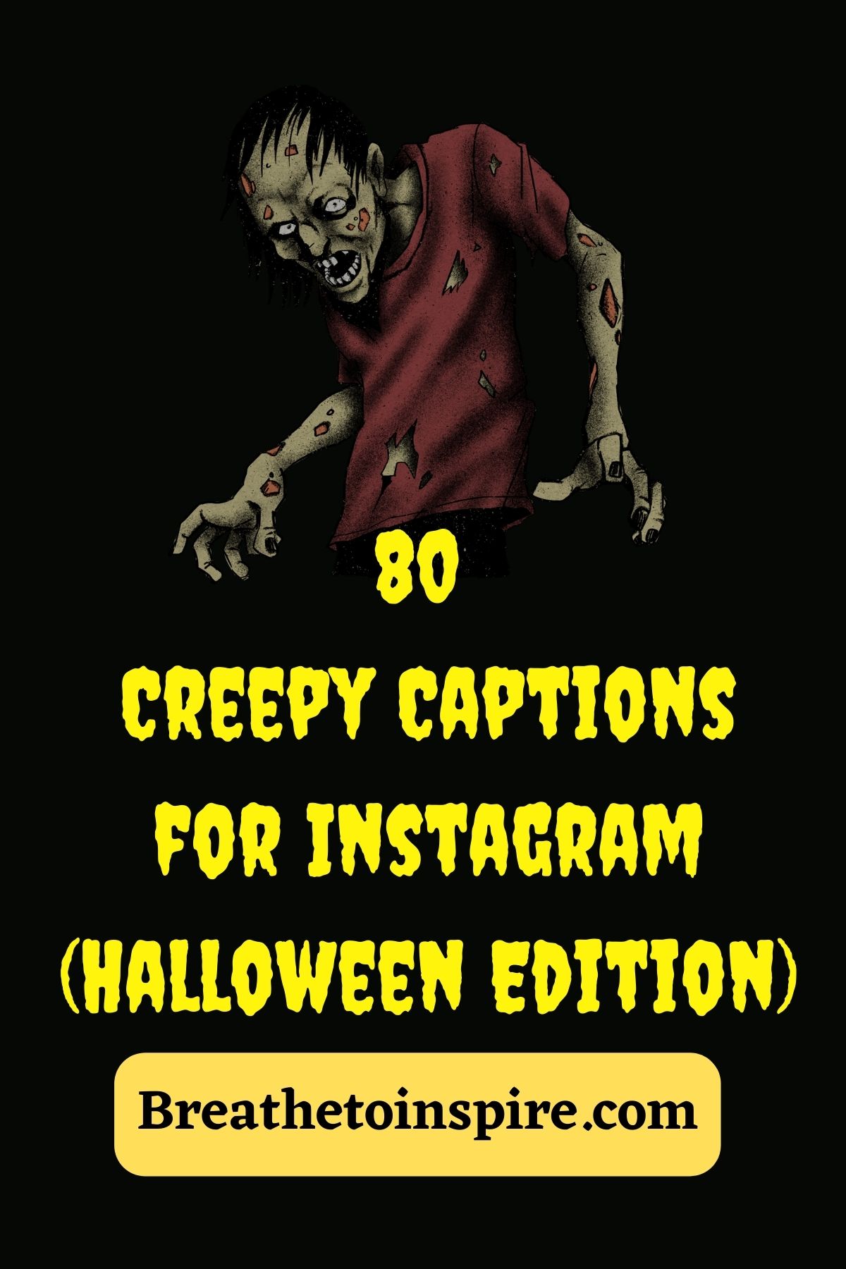 200 Creepy Captions For Instagram | Zombie | Haunted | Scary (Halloween ...