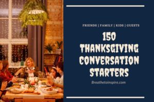 150 Thanksgiving Conversation Starters For Family At Thanksgiving ...