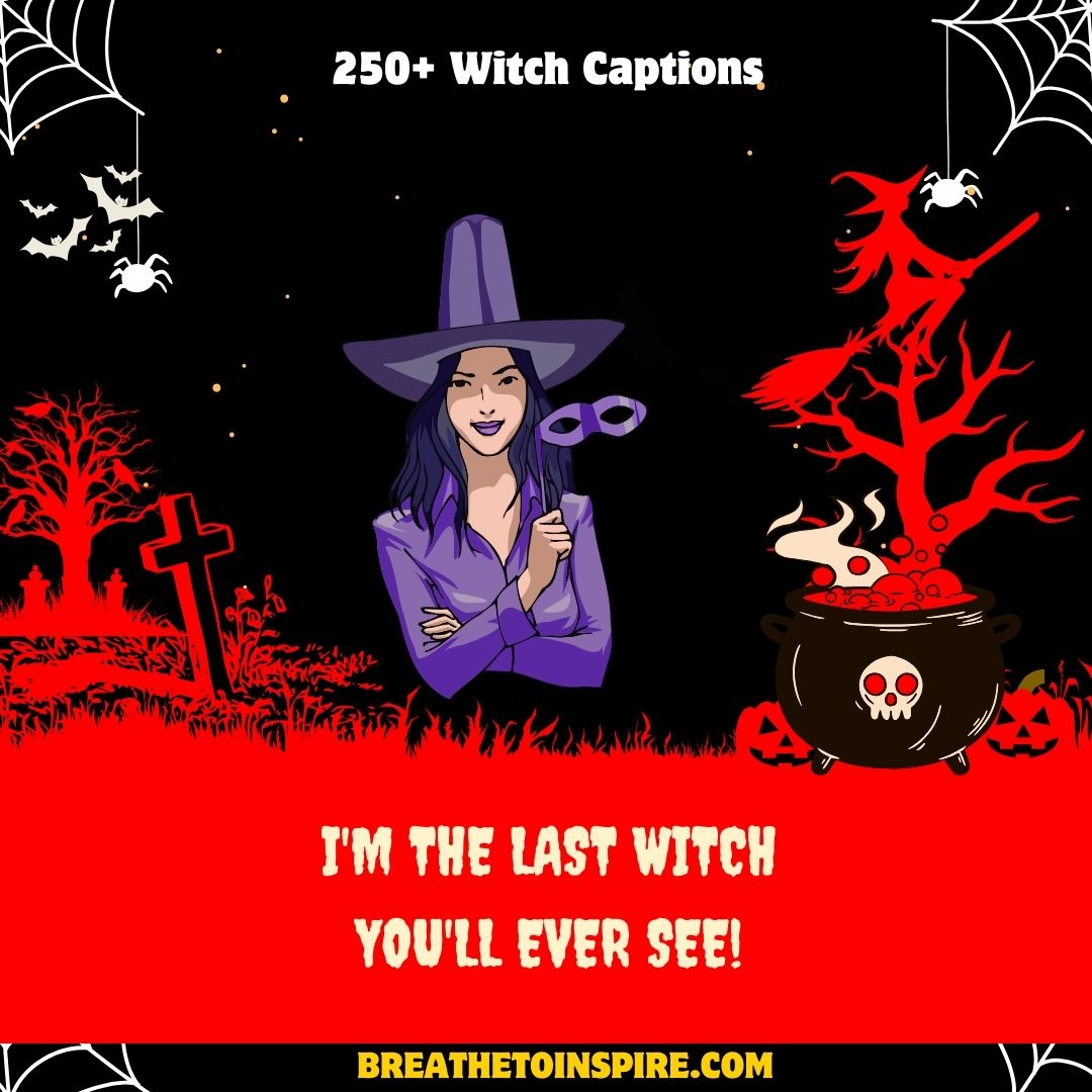250+ Witch Captions For Instagram That Leave You Bewitched (Halloween ...