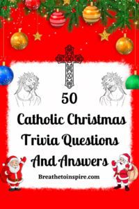 50 Catholic Christmas Trivia Questions And Answers - Breathe To Inspire