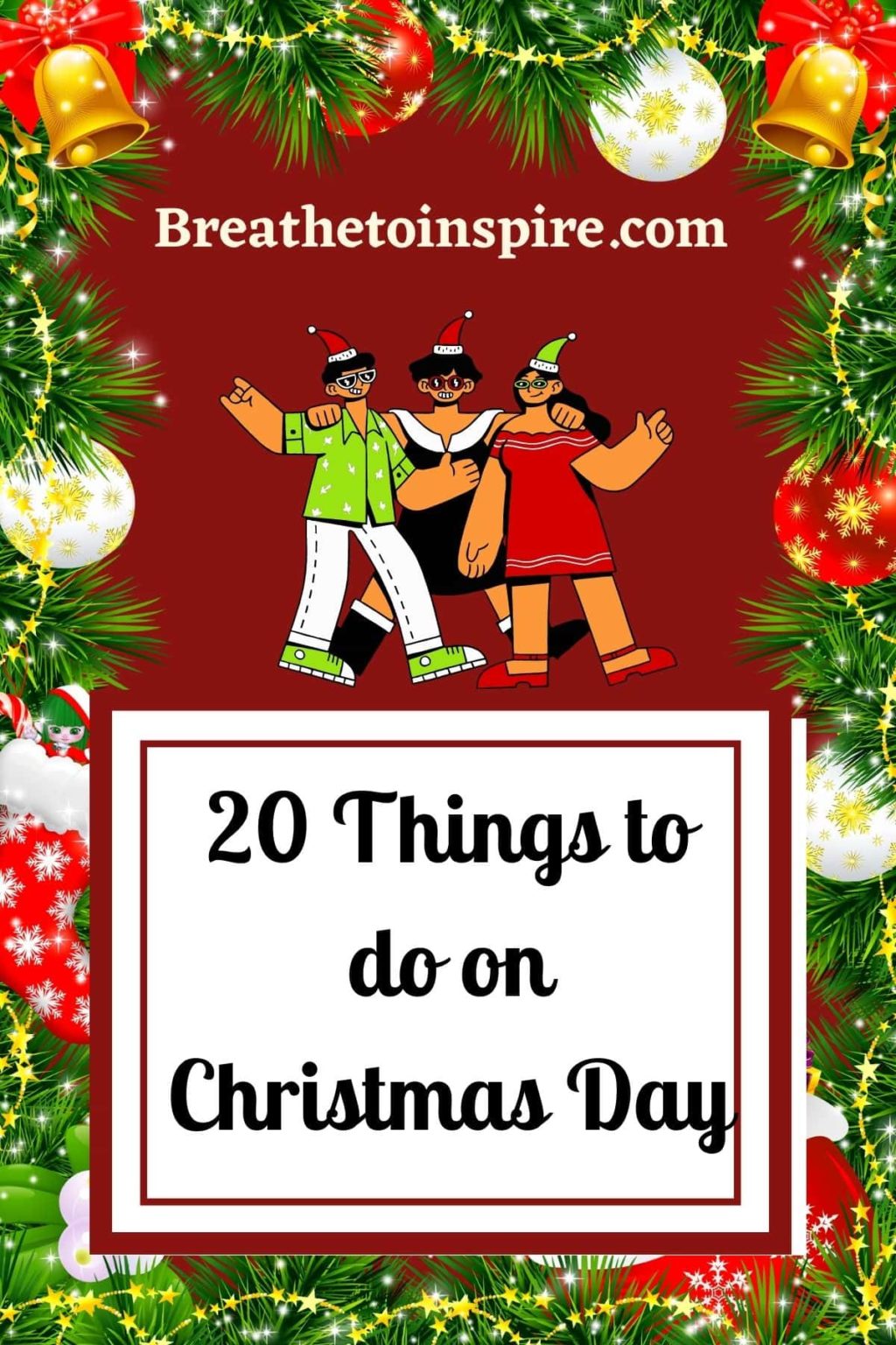 20 Things To Do On Christmas Day, Eve Or Weekend (adults And Kids ...