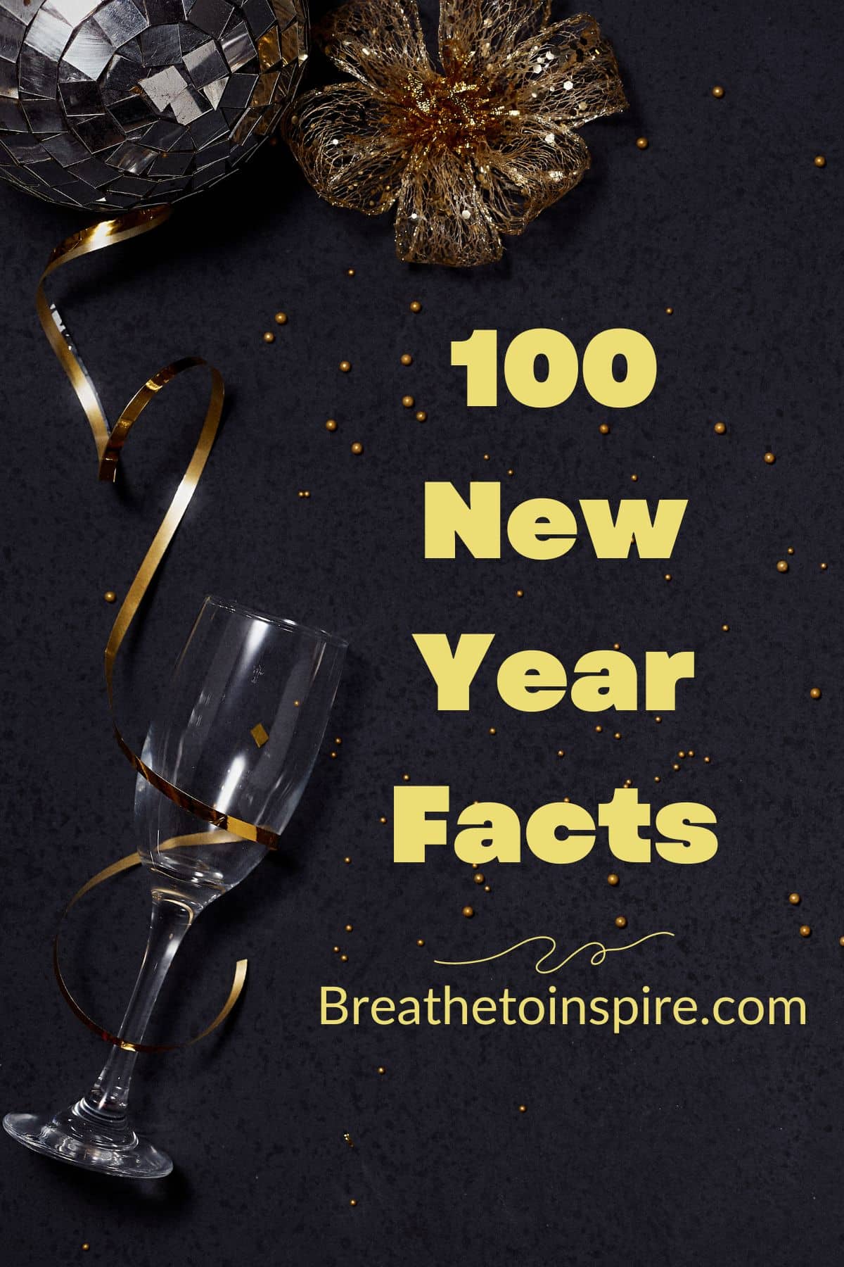 100 Fun New Year Facts Around The World (2023 Edition) - Breathe To Inspire