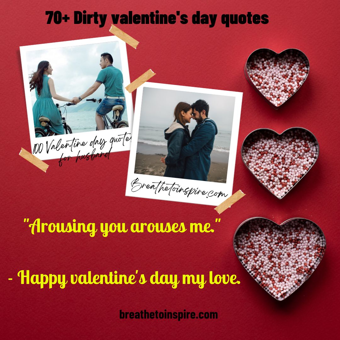 70+ Dirty Valentine's Day Quotes (naughty, Nasty, Sexy And Horny ...