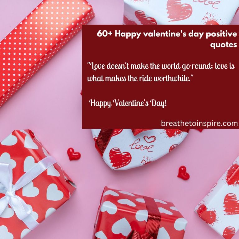 50+ Positive Valentines Day Quotes - Breathe To Inspire