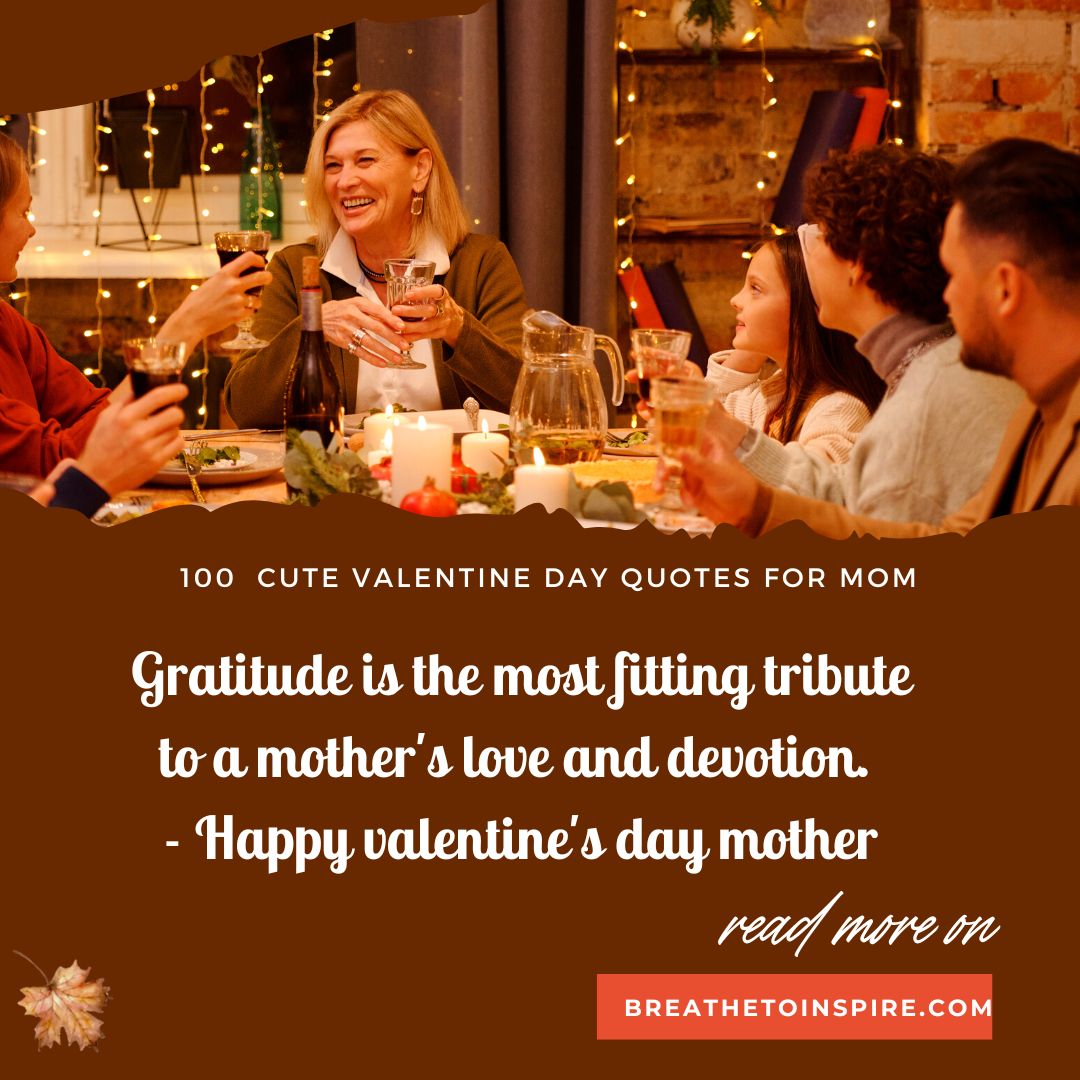 100 Valentine's Day Quotes For Mom (messages And Wishes) - Breathe To ...