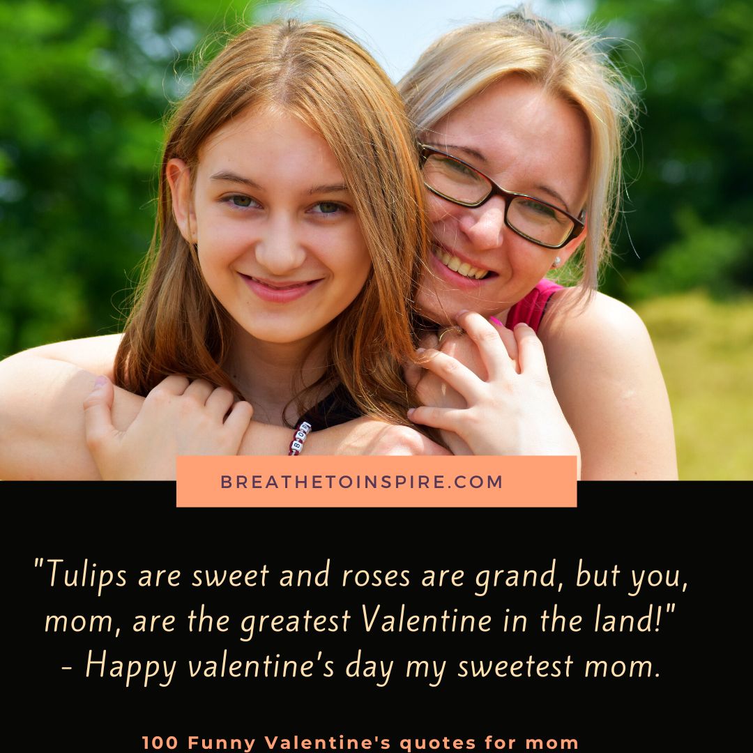 100 Valentine's Day Quotes For Mom (messages And Wishes) - Breathe To ...