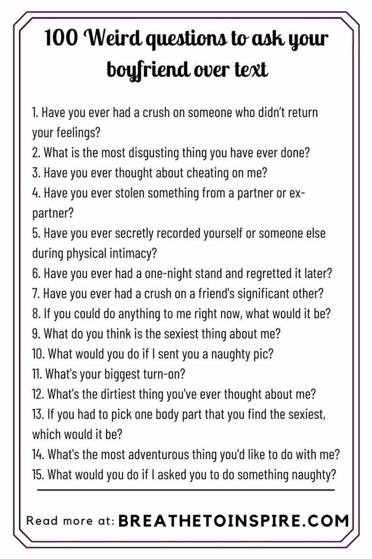 100 Weird Questions To Ask Your Boyfriend Breathe To Inspire 100 Weird Questions To Ask Your Boyfriend Breathe To Inspire