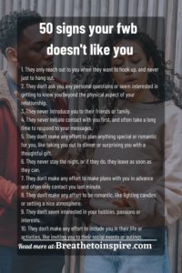 50 Signs Your Fwb Doesn't Like You - Breathe To Inspire