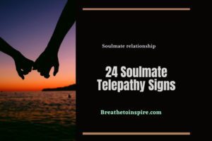 24 Soulmate Telepathy Signs You Must Not Ignore - Breathe To Inspire