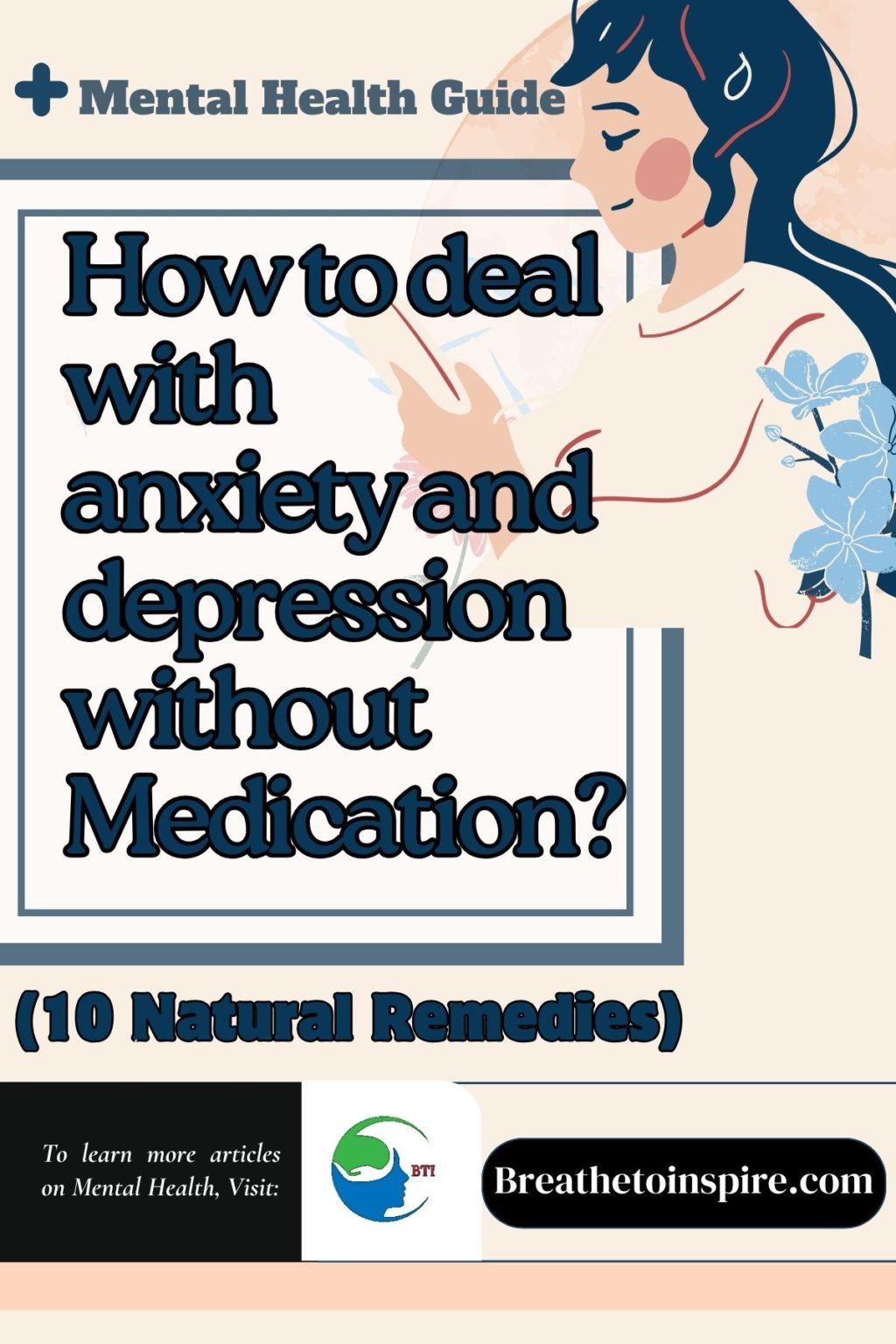 How To Deal With Anxiety And Depression Without Medication: 10 Natural ...
