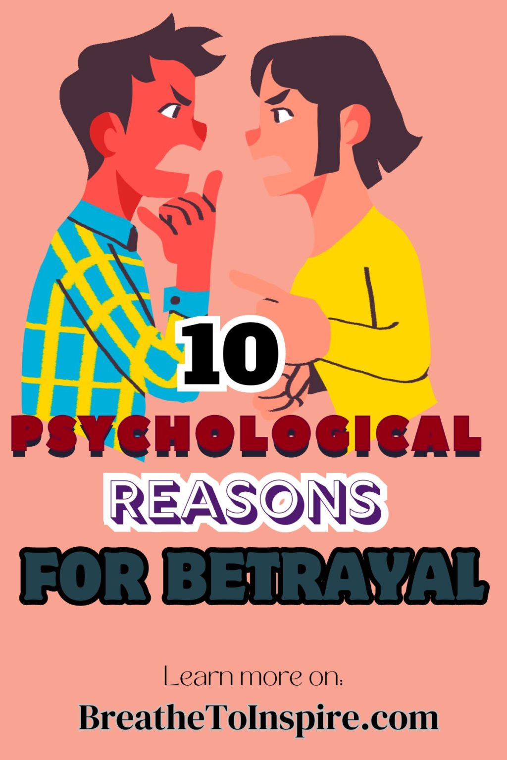 10 Psychological Reasons For Betrayal In Every Relationship - Breathe ...