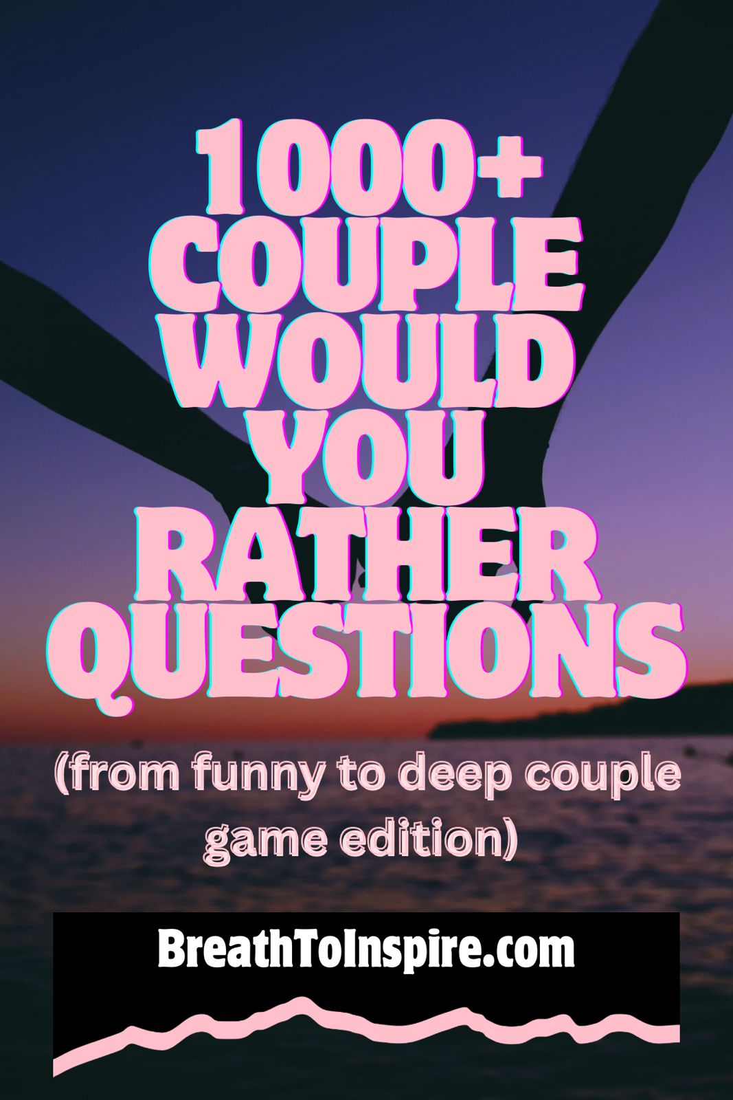 1000+ Would You Rather Questions For Couples From Funny To Dirty ...